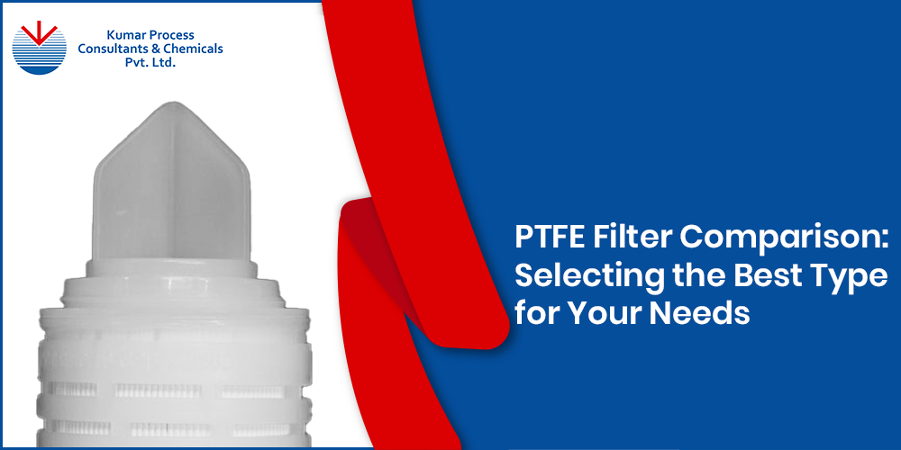 PTFE Filter Comparison: Best Types for Industrial Use